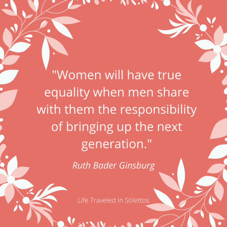 Top 10 Ruth Bader Ginsburg Quotes | Life Traveled In Stilettos